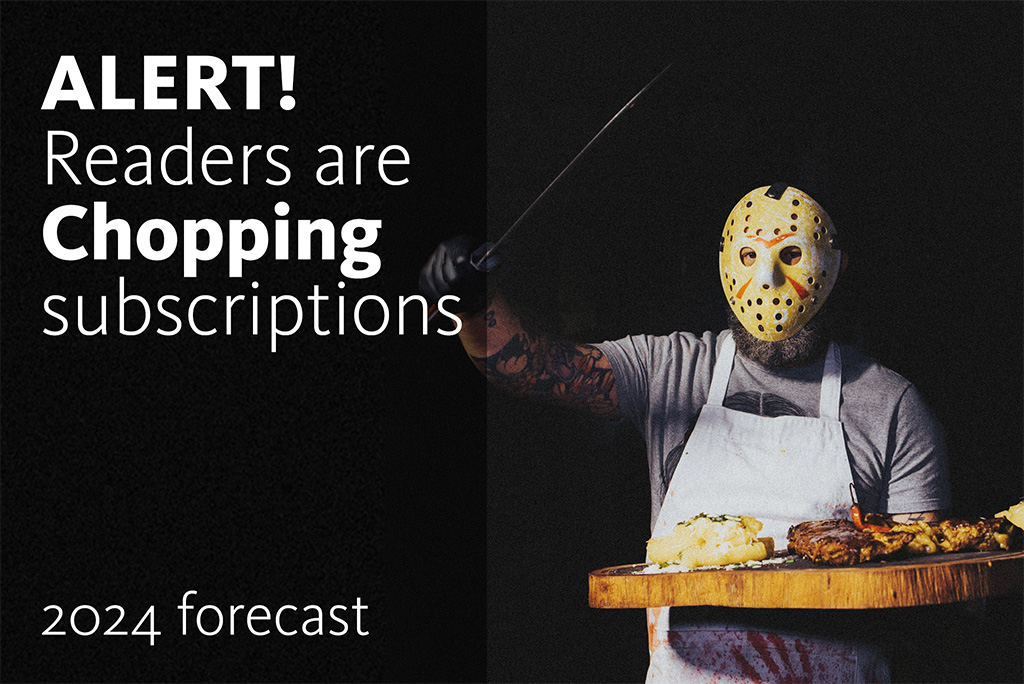 Your Subscription Might Be on the Chopping Block - Paperview News